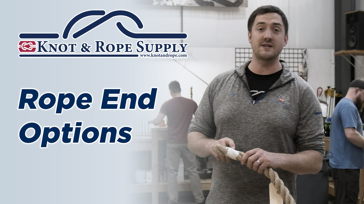 Rope End Options — Knot & Rope Supply